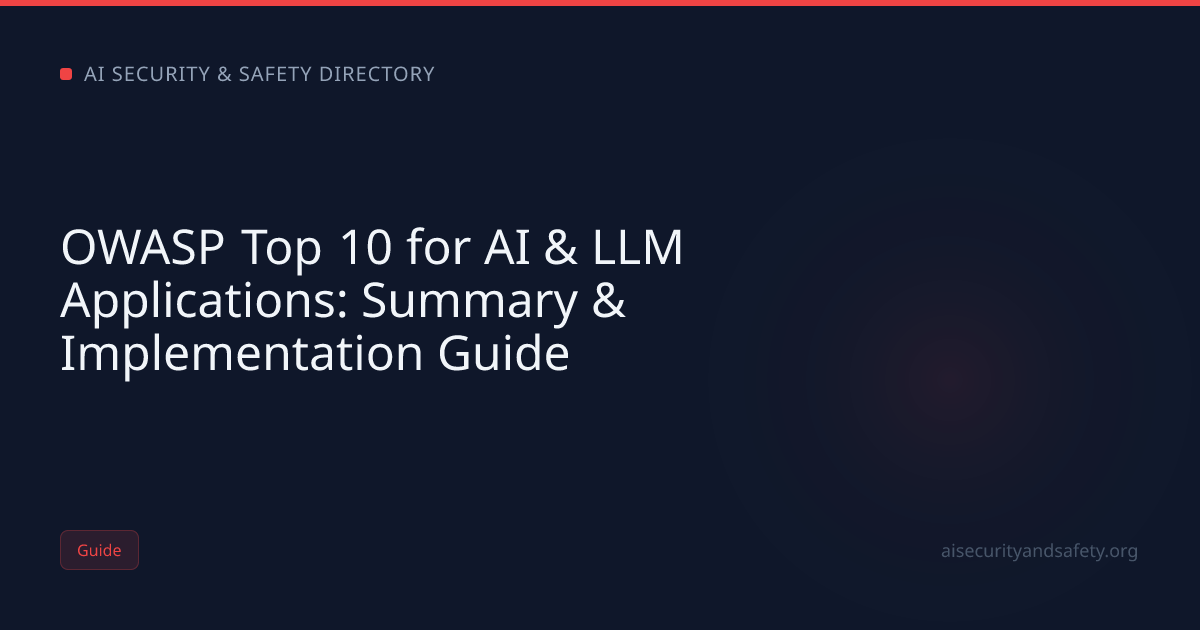 OWASP Top 10 for AI & LLM Applications: Summary & Implementation Guide ...